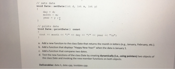 Solved Dateh Ifndef Date H Define Dateh Class Date