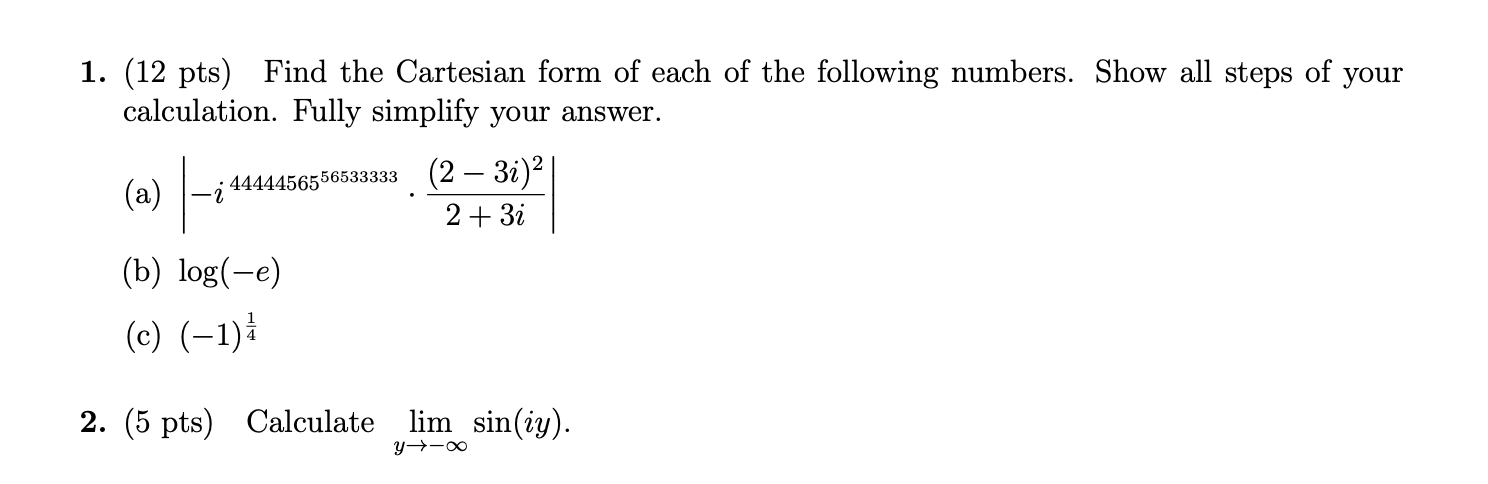 Solved -2 1. (12 pts) Find the Cartesian form of each of the | Chegg.com