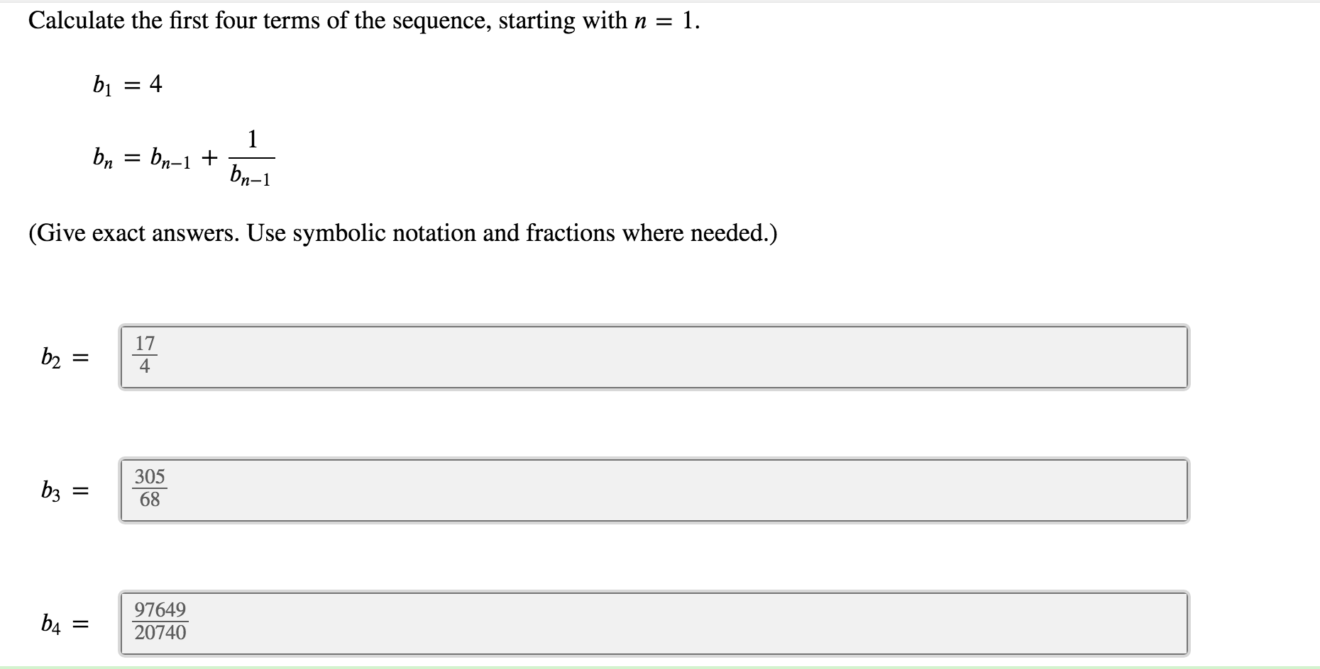 Solved Calculate the first four terms of the sequence, | Chegg.com