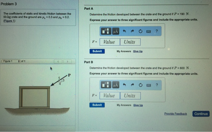 Solved The coefficients of static and kinetic friction | Chegg.com