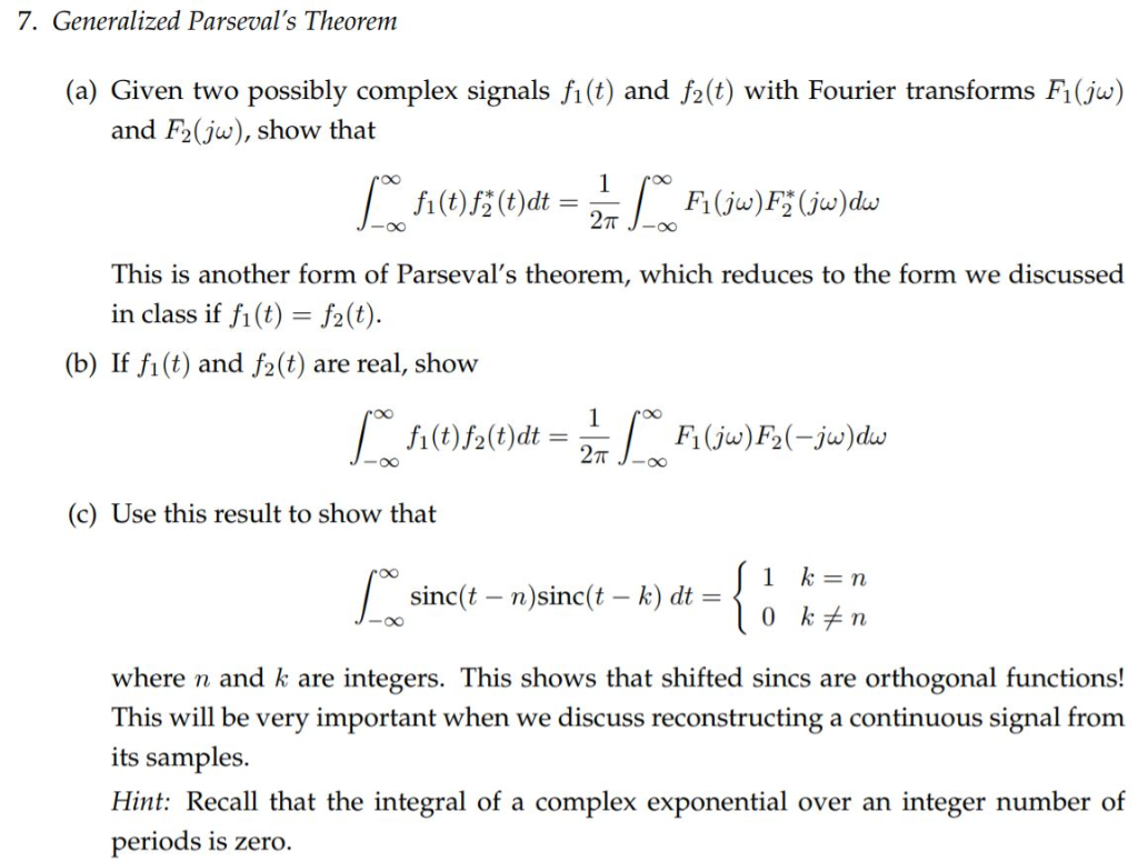 Solved 7. Generalized Parseval’s Theorem (a) Given two | Chegg.com