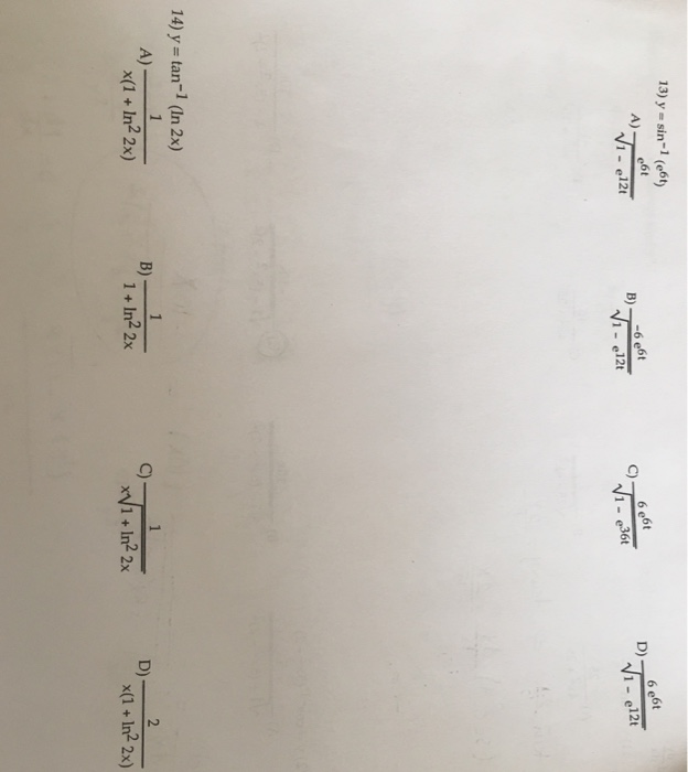Solved 13) y - sin-1 (e6t) e6t 1 e12t 6 e6t 1 e12t 6 e6t -6 | Chegg.com
