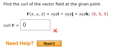 Solved Find the curl of the vector field at the given point. | Chegg.com