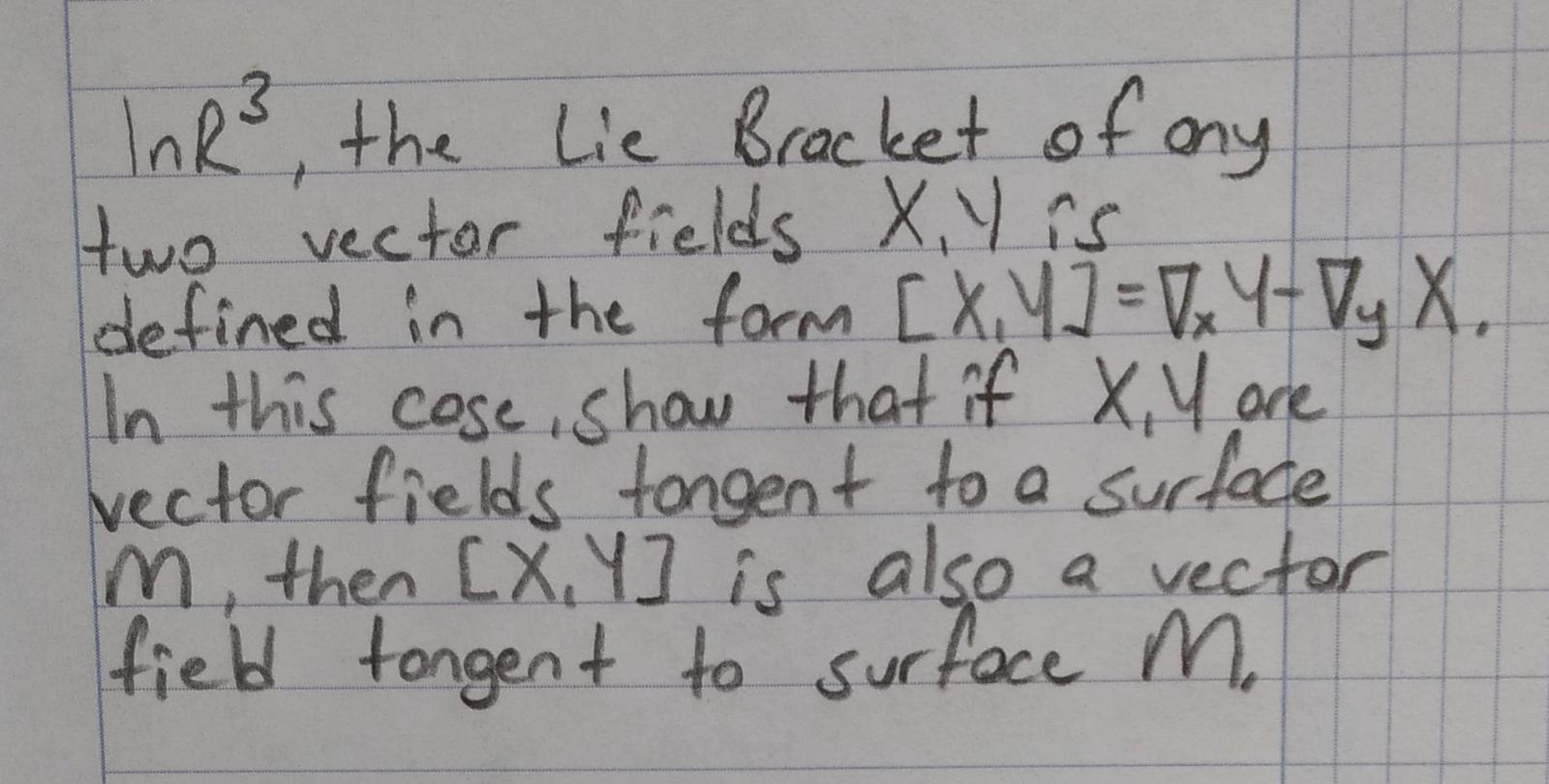 Solved Inr3 The Lie Bracket Of Any Two Vector Fields X Y