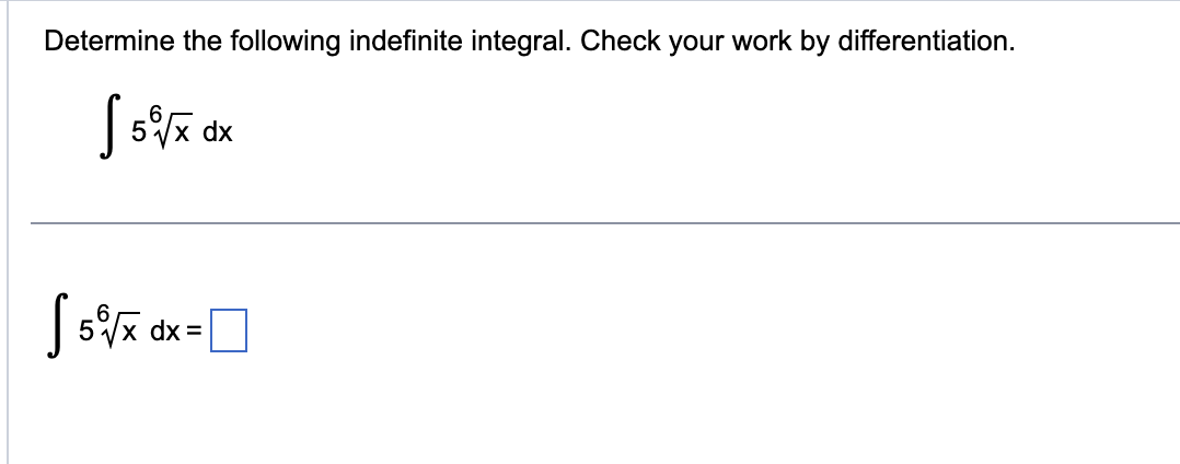 Solved Determine the following indefinite integral. Check | Chegg.com