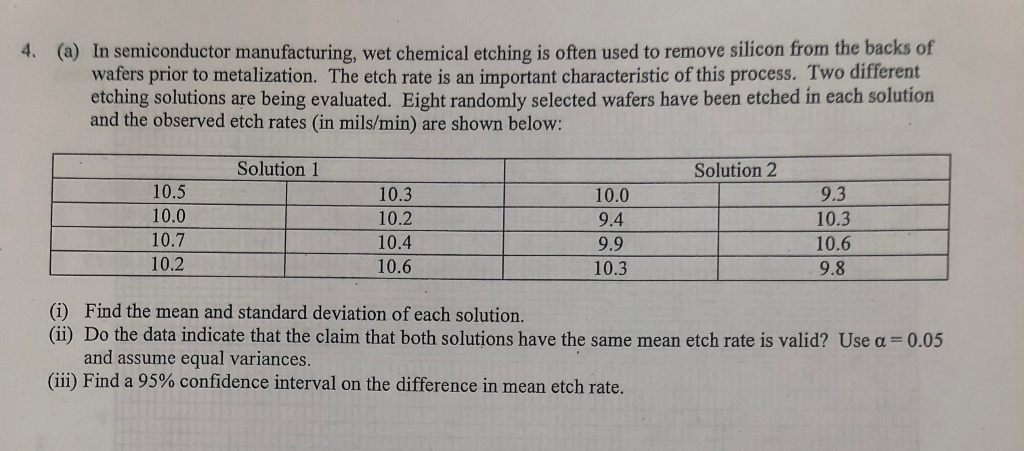 Solved 4. (a) In semiconductor manufacturing, wet chemical | Chegg.com