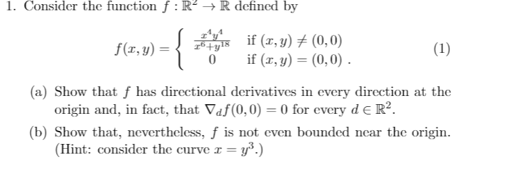 Solved 1. Consider the function f:R + R defined by f(x,y) = | Chegg.com