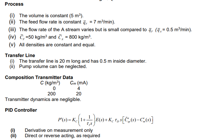 Solved A mixing process consists of a single stirred-tank | Chegg.com