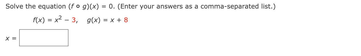Solved Solve the equation (fog)(x) = 0. (Enter your answers | Chegg.com