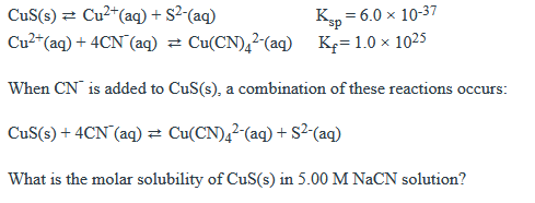 Solved CuS(s) = Cu2+(aq) + S2-(aq) Ksp = 6.0 10-37 Cu2+(aq) | Chegg.com