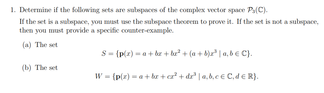 Solved 1. Determine if the following sets are subspaces of | Chegg.com