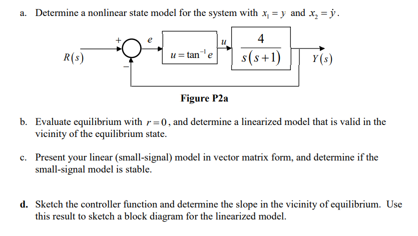 A Determine A Nonlinear State Model For The System