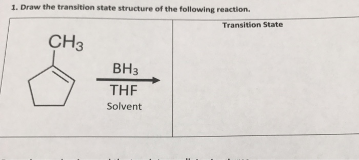 Solved Draw The Transition State Structure Of The Following