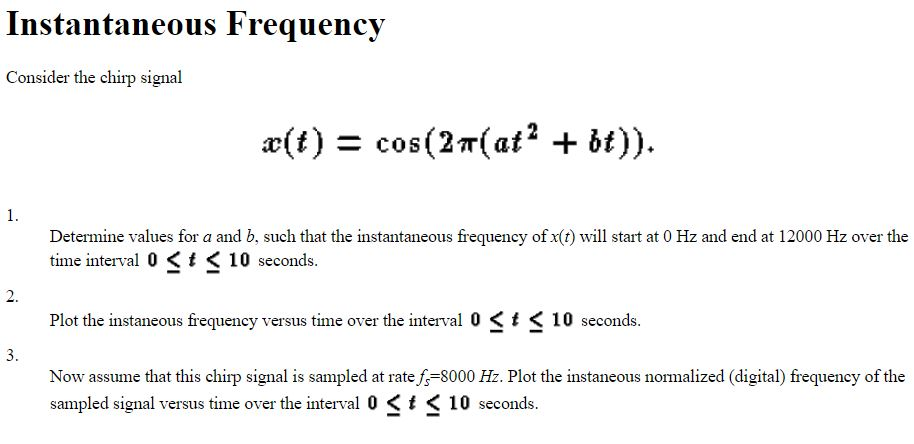 Solved Instantaneous Frequency Consider the chirp signal | Chegg.com