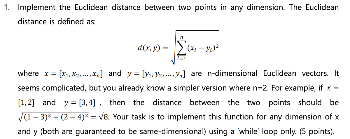 Solved PYTHON Question. # TODO: Return the Euclidean | Chegg.com