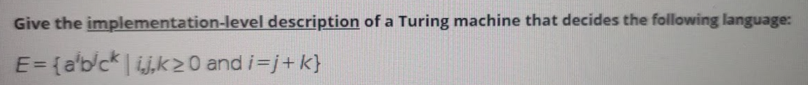 Solved Give the implementation-level description of a Turing | Chegg.com