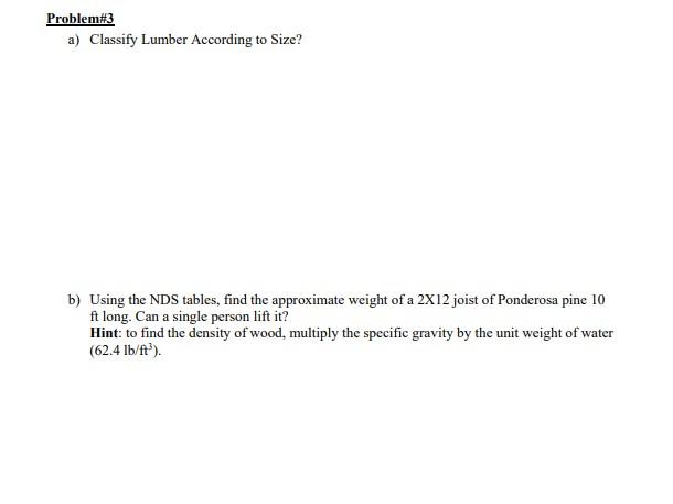 Solved Problem#3 a) Classify Lumber According to Size? b) | Chegg.com