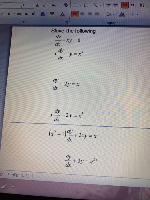 Solved Solve the following dy/dx - xy = 0 x dy/dx - y = | Chegg.com