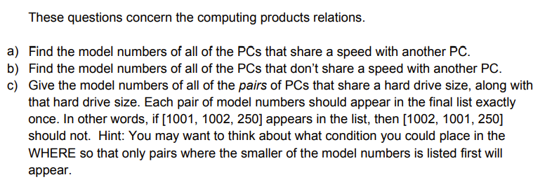 Solved These questions concern the computing products | Chegg.com