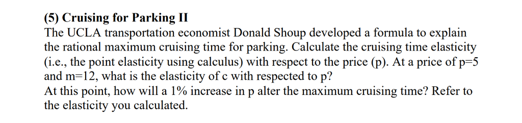Solved (5) Cruising for Parking II The UCLA transportation | Chegg.com