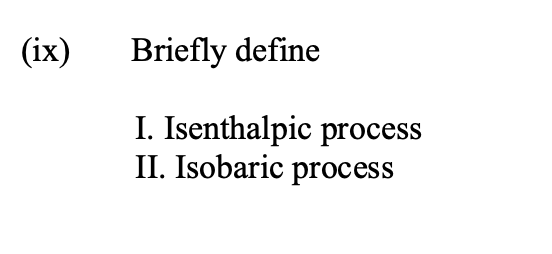Solved I. Isenthalpic process II. Isobaric process | Chegg.com