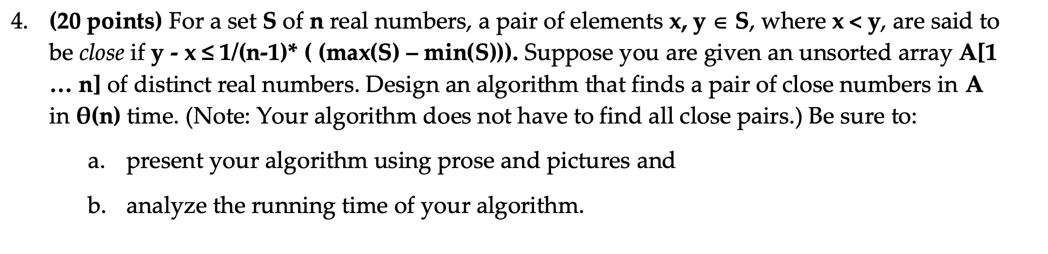 4. (20 points) For a set S of n real numbers, a pair | Chegg.com