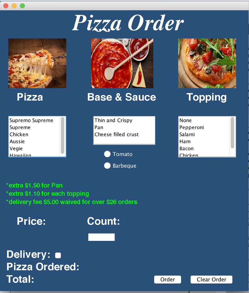 I am trying to design a pizza order program with the | Chegg.com