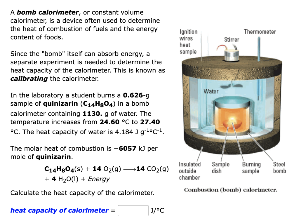 Solved A bomb calorimeter, or constant volume calorimeter, | Chegg.com