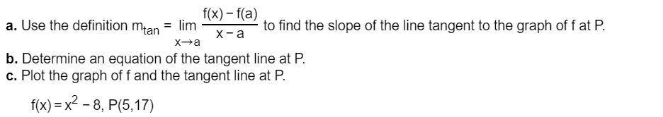 Solved f(x)-f(a) a. Use the definition mtan = lim to find | Chegg.com