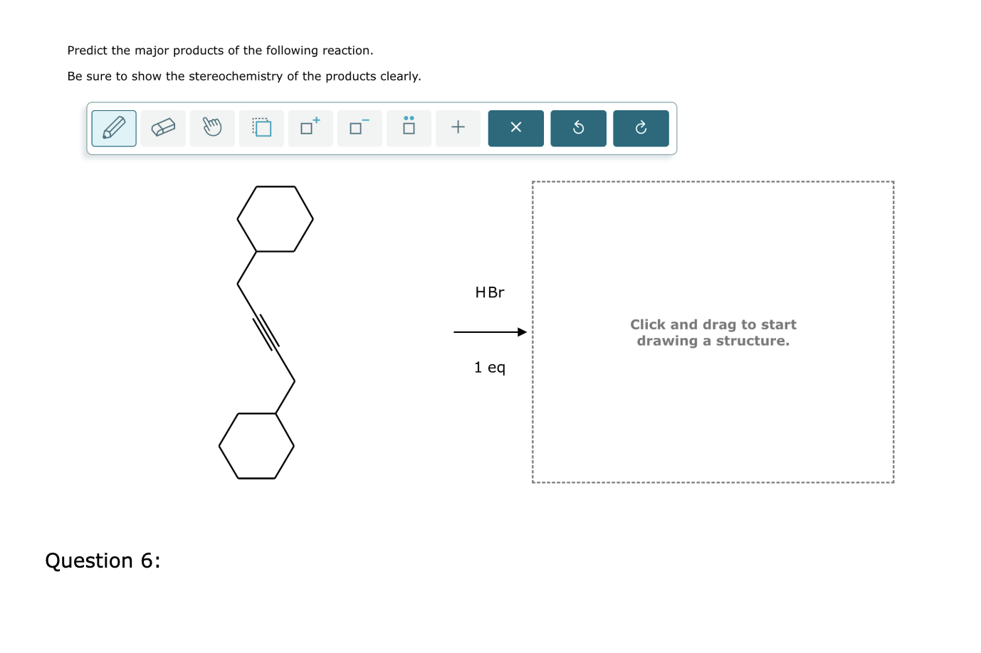 Solved Question #6: Predict the major products of the | Chegg.com