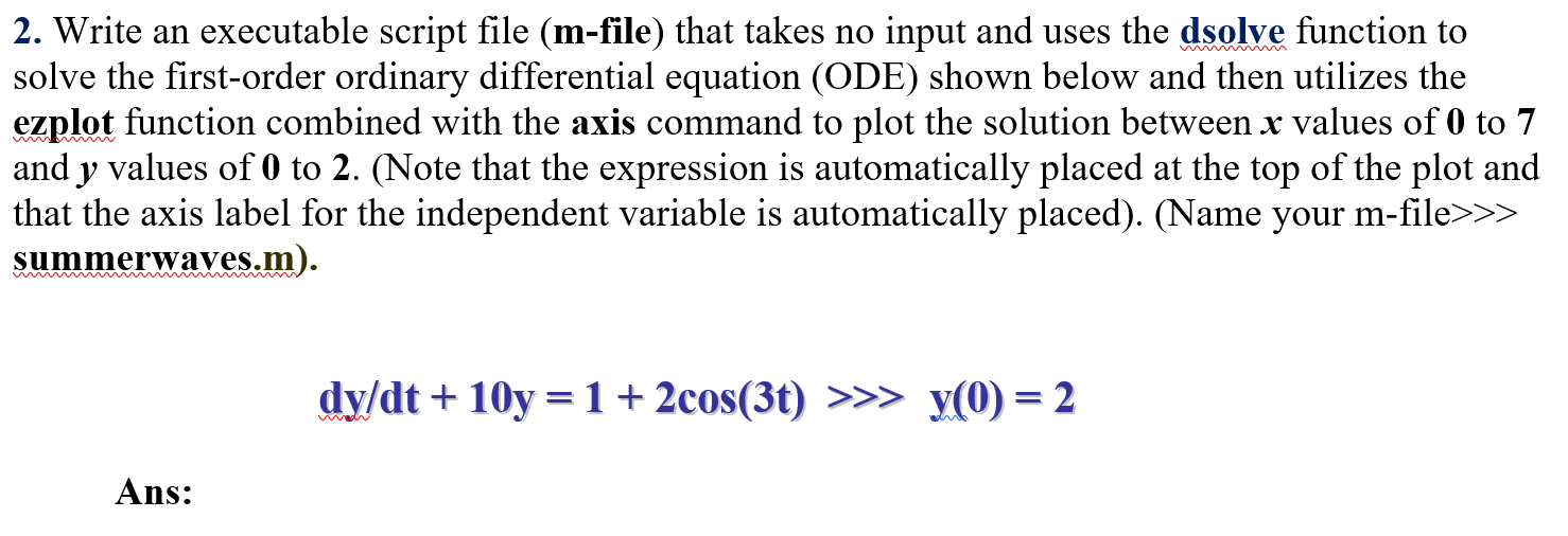 Solved 2 Write An Executable Script File M File That 