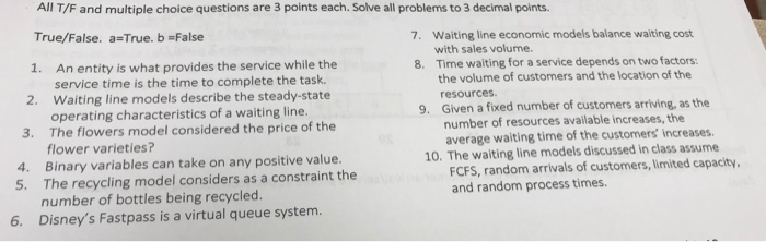 Solved All T/F and multiple choice questions are 3 points | Chegg.com