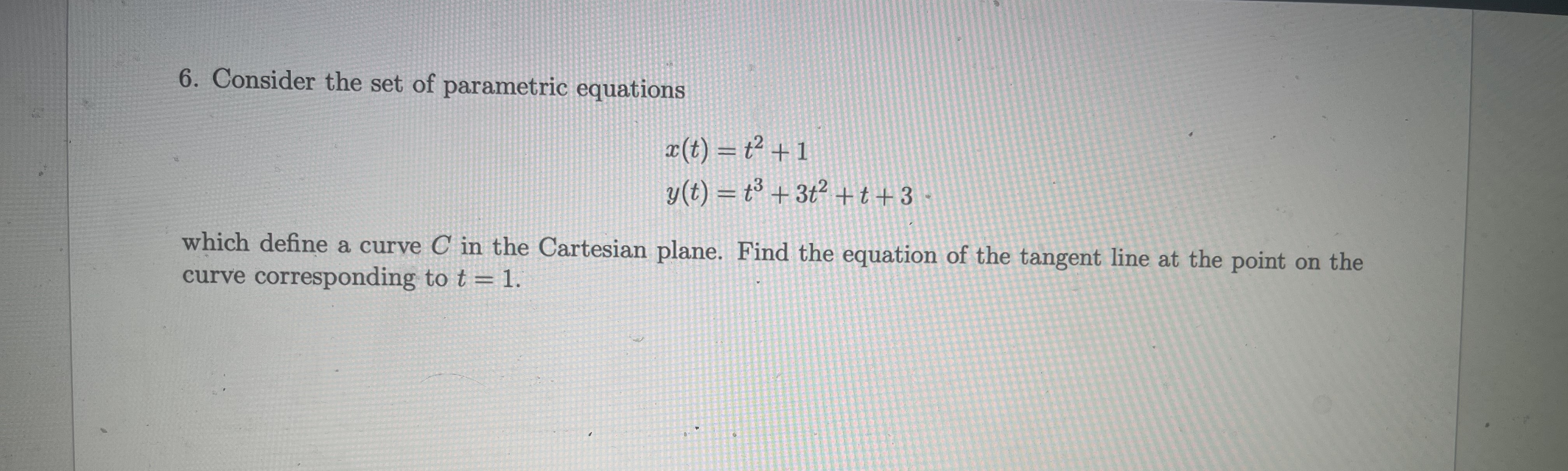 Solved 6. Consider the set of parametric equations | Chegg.com