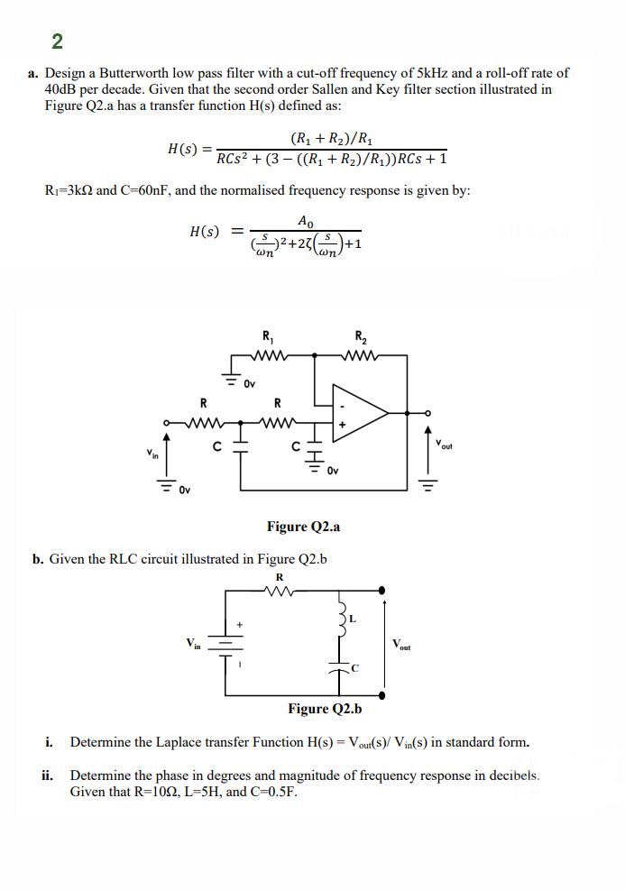 Solved 2 a. Design a Butterworth low pass filter with a | Chegg.com