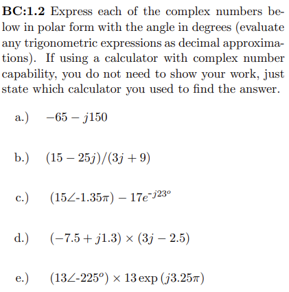 Solved BC:1.2 ﻿Express each of the complex numbers be-low in | Chegg.com