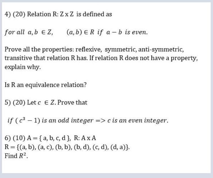 Solved 4) (20) Relation R: Zx Z is defined as for all a, b | Chegg.com