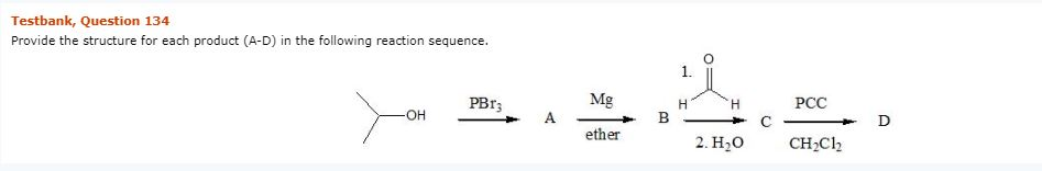 Solved Testbank, Question 134 Provide the structure for each | Chegg.com Solved Testbank, Question 134 Provide the structure for each | Chegg.com