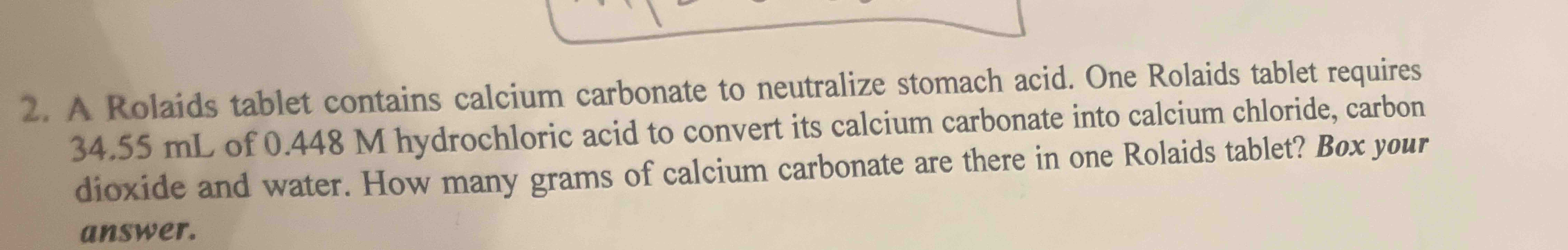 Solved A Rolaids tablet contains calcium carbonate to | Chegg.com