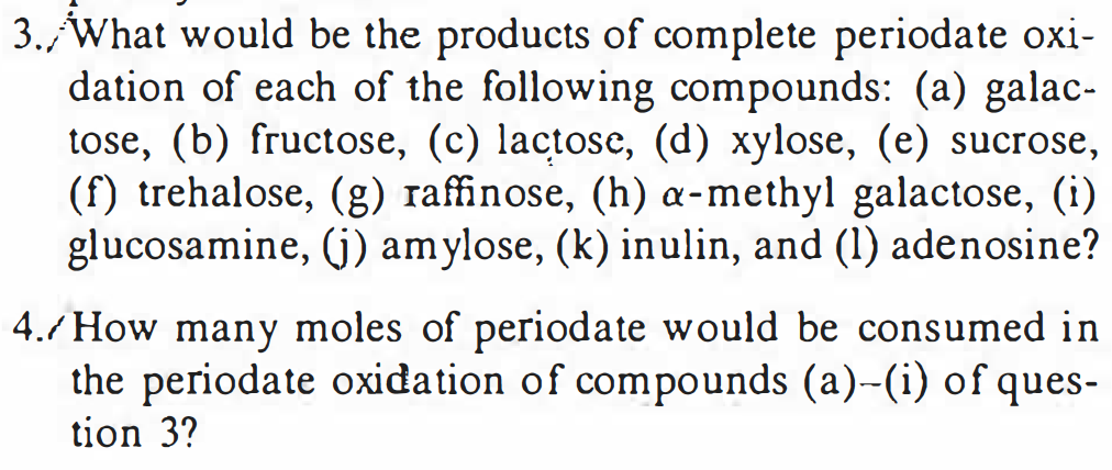 Solved 3. What would be the products of complete periodate | Chegg.com