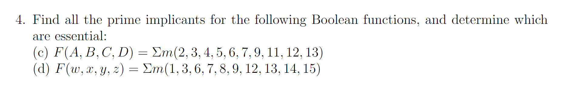 Solved 4. Find all the prime implicants for the following | Chegg.com