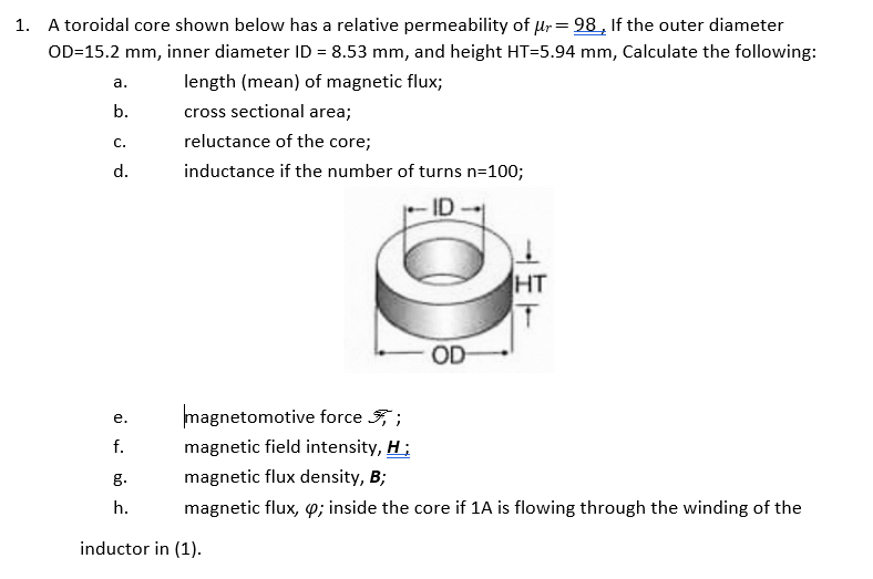Solved 1. A toroidal core shown below has a relative | Chegg.com