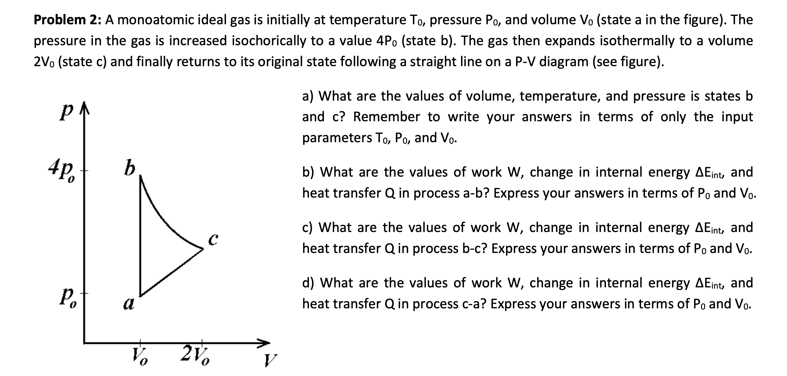 Solved Problem 2: A monoatomic ideal gas is initially at | Chegg.com