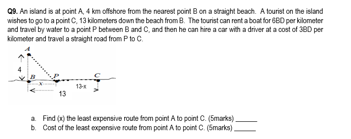Solved Q9. An island is at point A,4 km offshore from the | Chegg.com