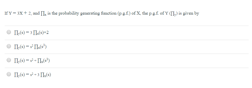 Solved If Y-3X + 2, and IL is the probability generating | Chegg.com