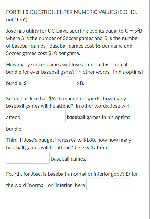 Solved FOR THIS QUESTION ENTER NUMERIC VALUES (E.G. 10, not | Chegg.com