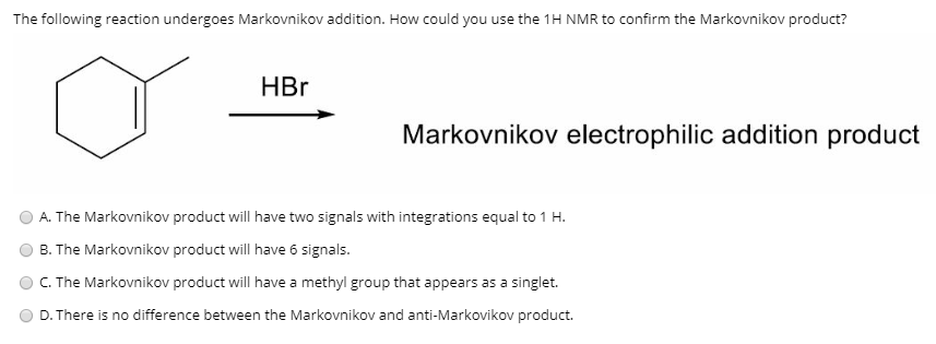Solved The following reaction undergoes Markovnikov | Chegg.com