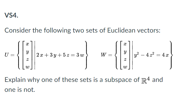 Solved VS4. Consider the following two sets of Euclidean | Chegg.com