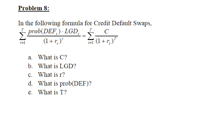 Solved Problem 8: 1 In the following formula for Credit | Chegg.com