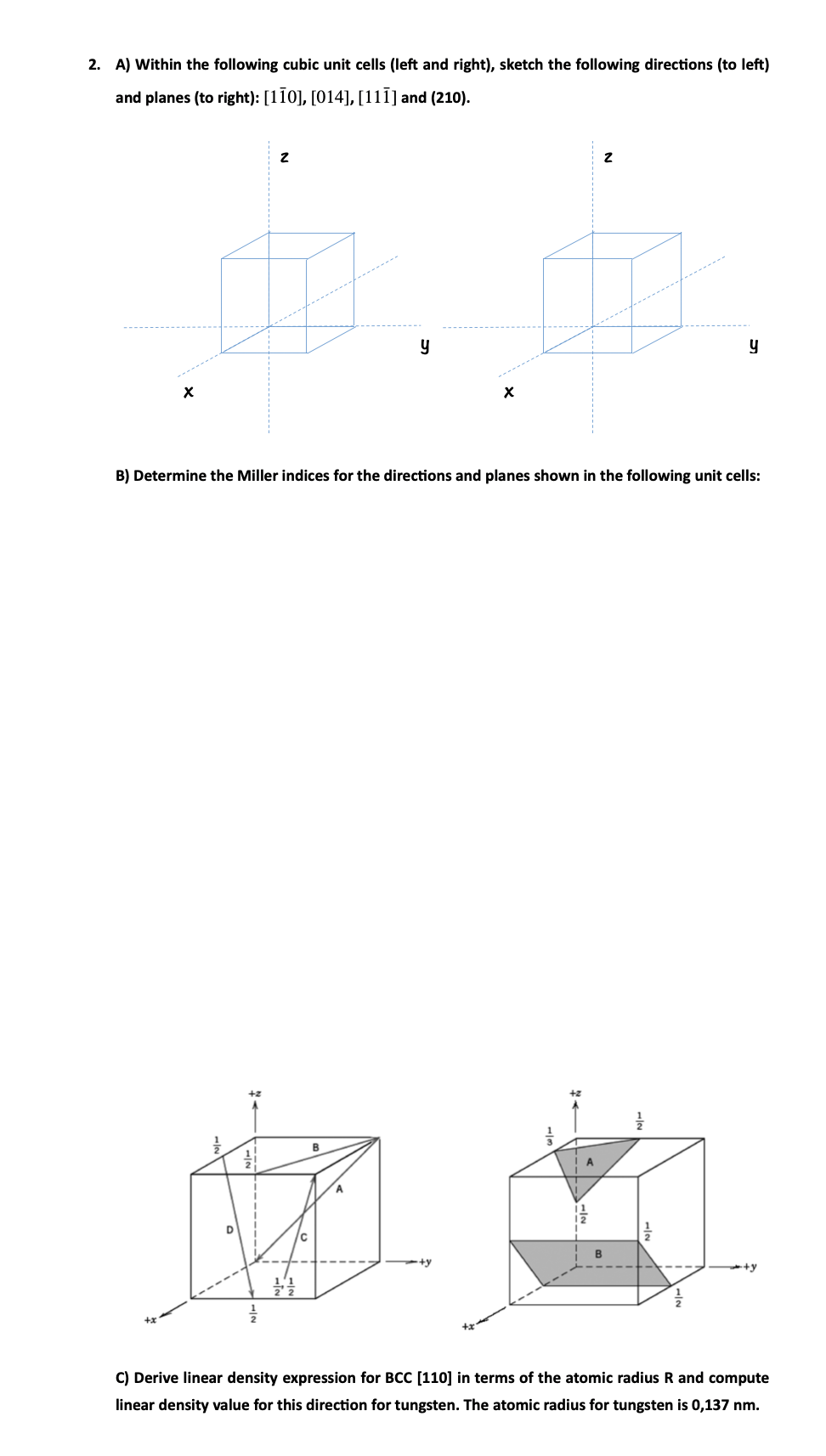 Solved 2. A) Within the following cubic unit cells (left and | Chegg.com