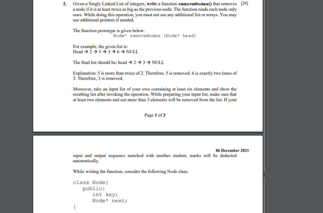 Solved 2. Given a Singly Linked List of integers, write a | Chegg.com